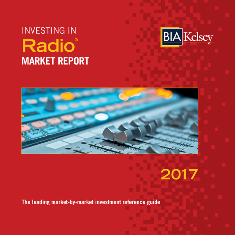 Investing In Radio Market Report 2017 – BIA Online Store